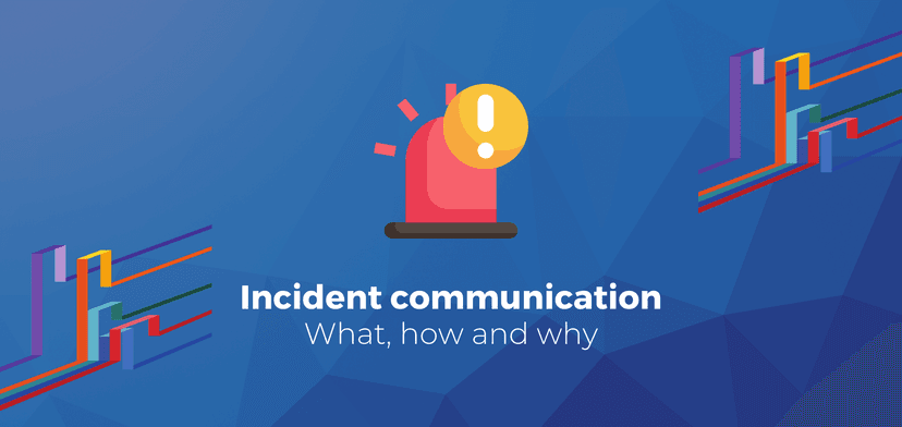All About Incident Communication: What it Is, How to Do It, and Why It ...